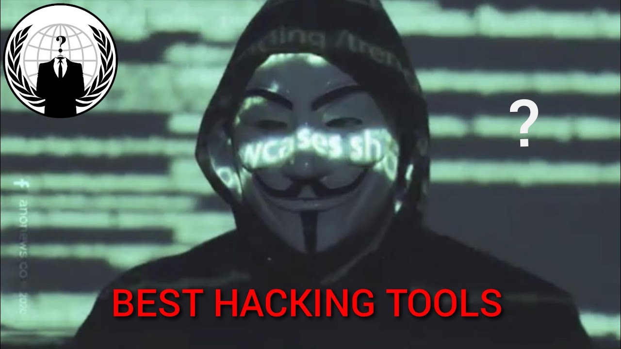 THE BEST HACKING TOOLS ( ANONYMOUS ) - YouTube