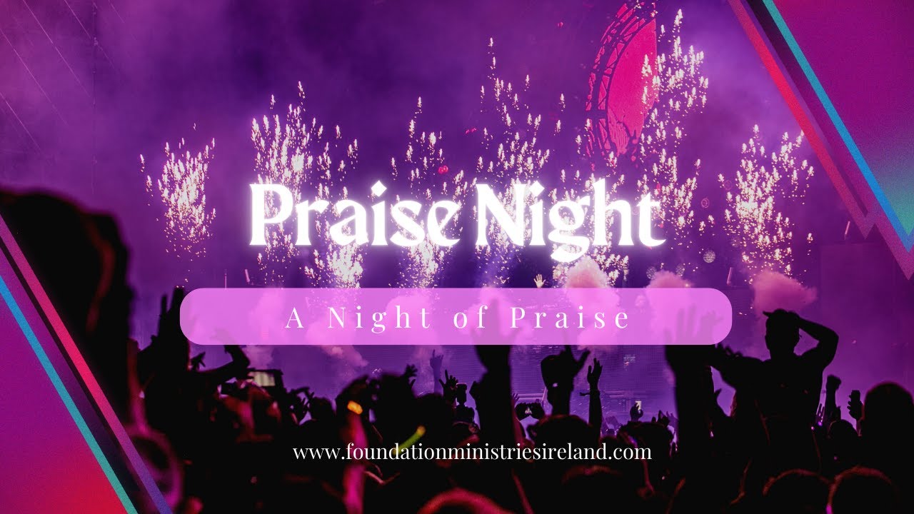 Praise Night - YouTube
