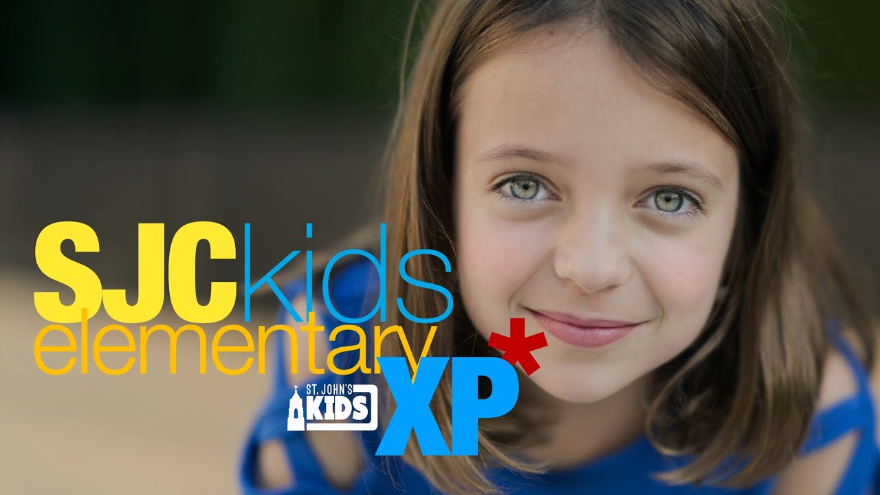 SJCkids ELEMENTARY XP* - YouTube