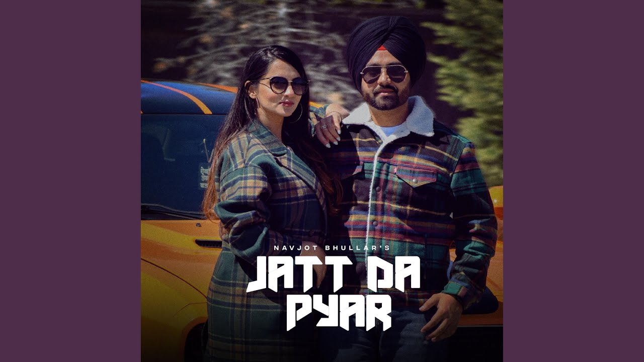 jatt da pyar (feat. The King) - YouTube