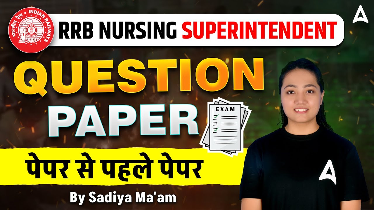 RRB Nursing Superintendent Question Paper | पेपर से पहले पेपर | By ...