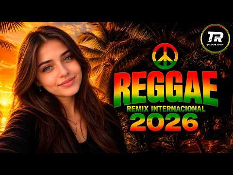 🎵💚 REGGAE REMIX INTERNACIONAL 2026 | MELÔ DE EMILLY | TOP LINDO REGGAE REMIX | Reggae do Momento 🌴