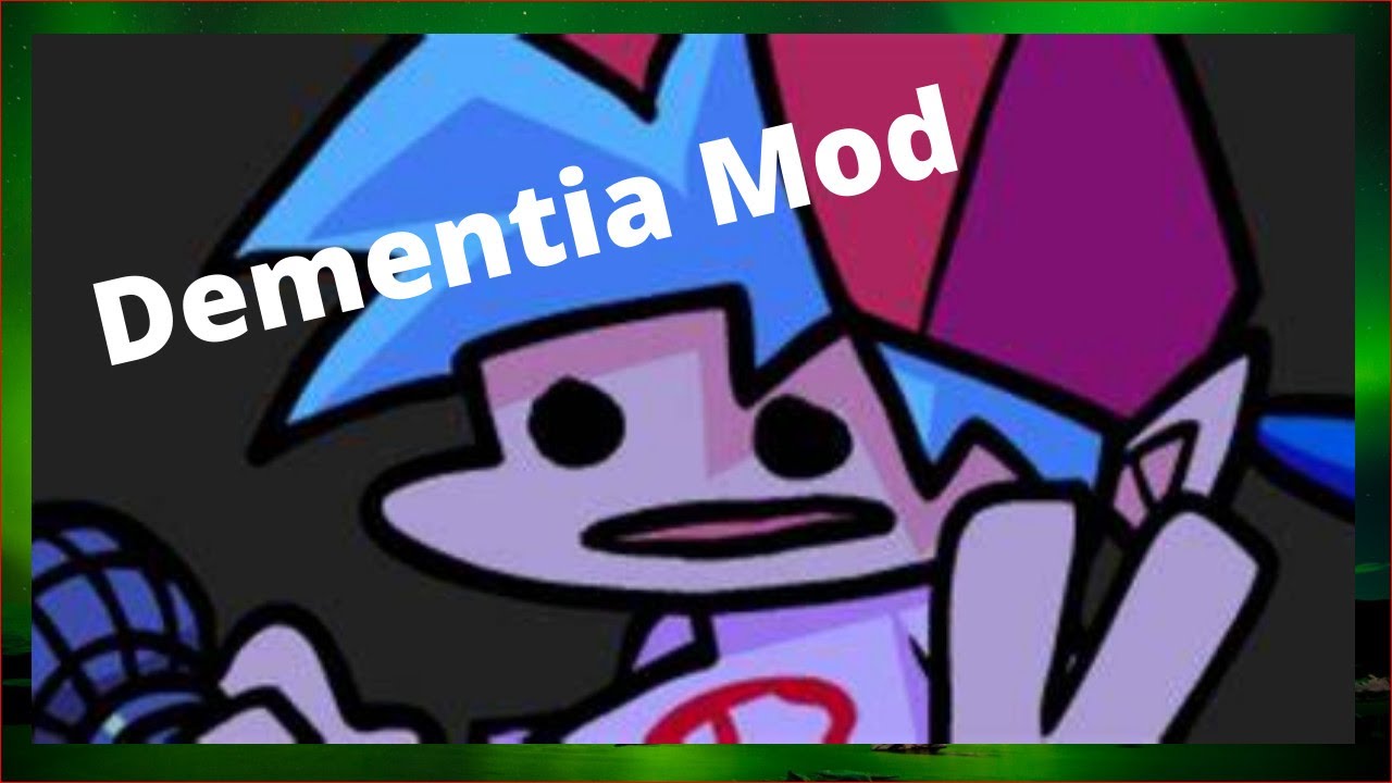 Friday Night Funkin' Dementia Mod - YouTube
