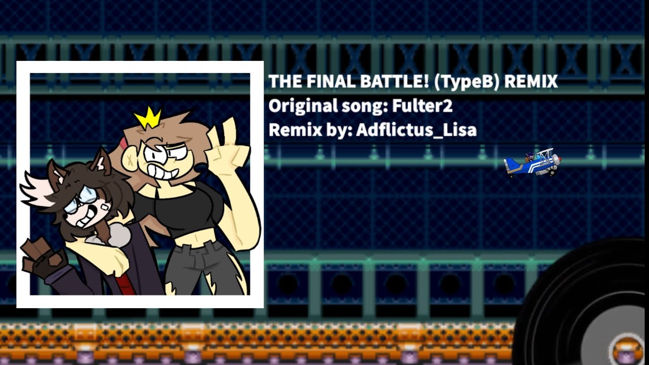 Original Song 3 | The Final Battle (Type-B) | Remix Ft. @AdflictusLisa ...