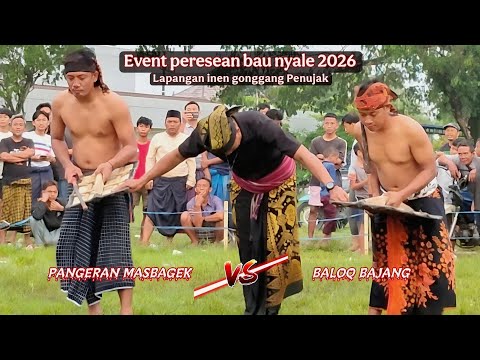 TANDING MATI || PANGERAN MASBAGEK Vs BALOQ BAJANG ||| Peresean penujak