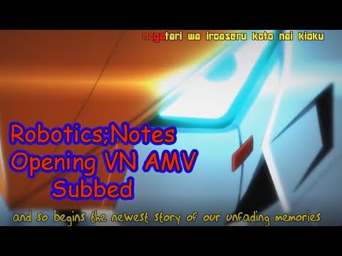 Robotics;Notes Opening VN AMV Subbed - YouTube