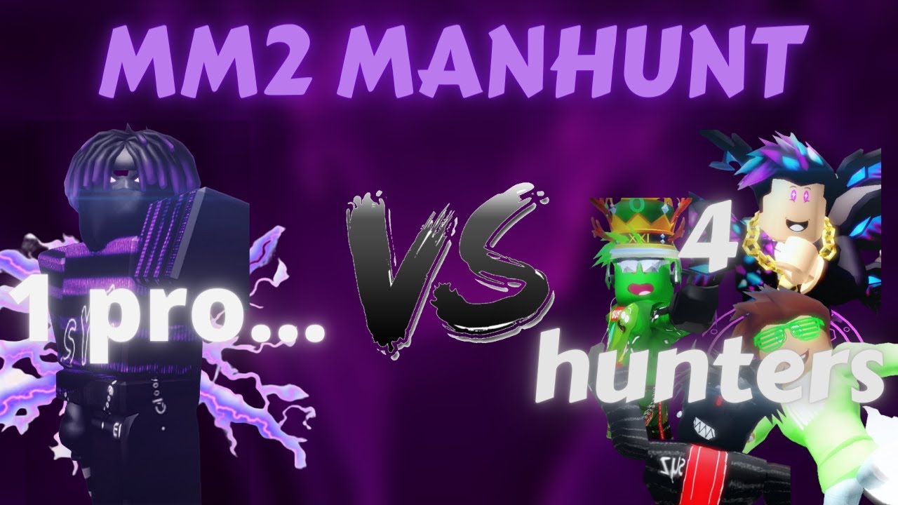 MM2 MANHUNT (4 hunters) - FINALE - YouTube