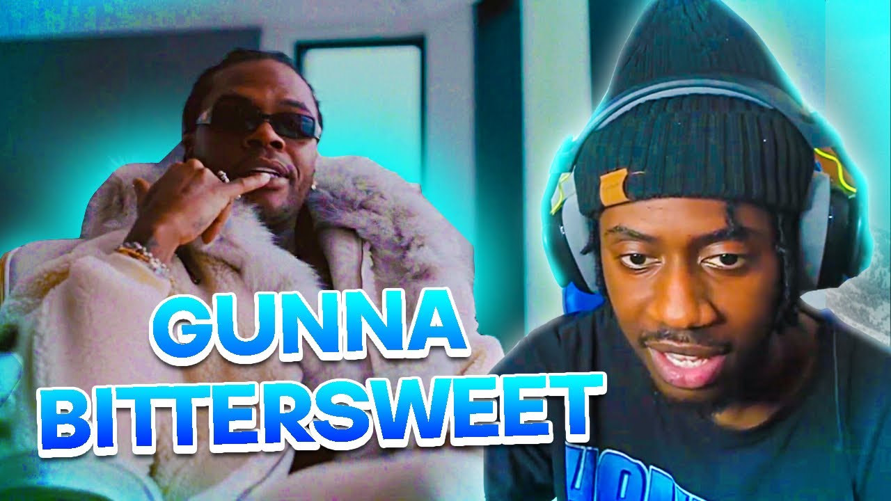 GUNNA MIGHT BE BETTER THAN..word | Gunna - Bittersweet (REACTION ...