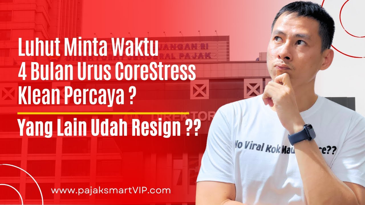 Luhut Minta Waktu 4 Bulan Urus CoreSTRESS Klean Percaya ? Sri Mul Suryo ...