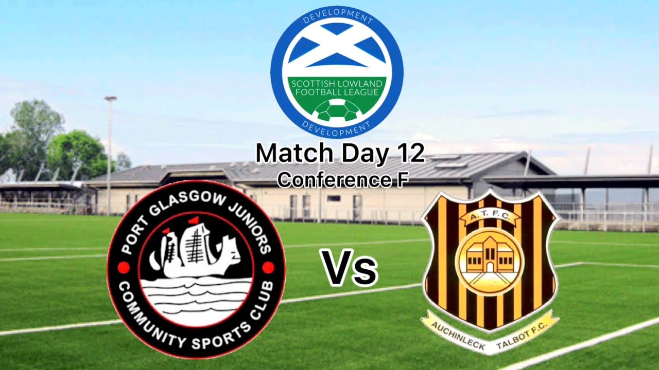Port Glasgow Juniors vs Auchinleck Talbot (0-6) | SLDFL Conference F ...