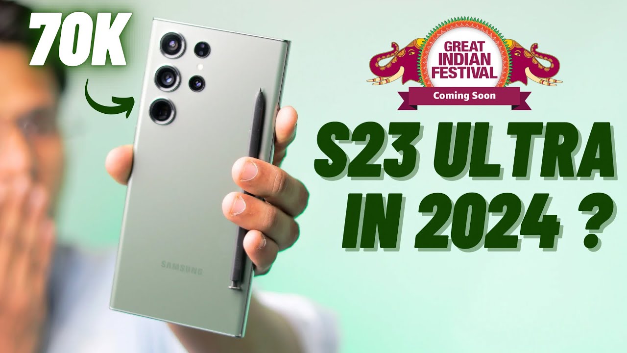Samsung s23 Ultra Review in 2024 - Should You Buy in Upcoming Sale / Or ...