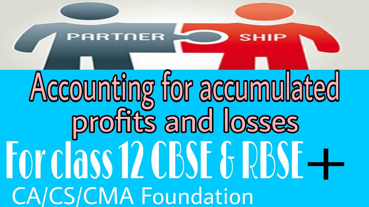 #1 accounting for accumulated profits and losses - YouTube