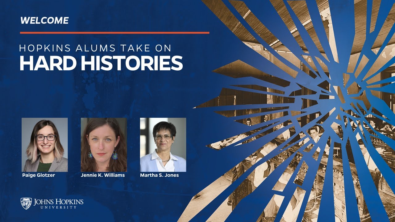 Hopkins Alums Take on Hard Histories - YouTube
