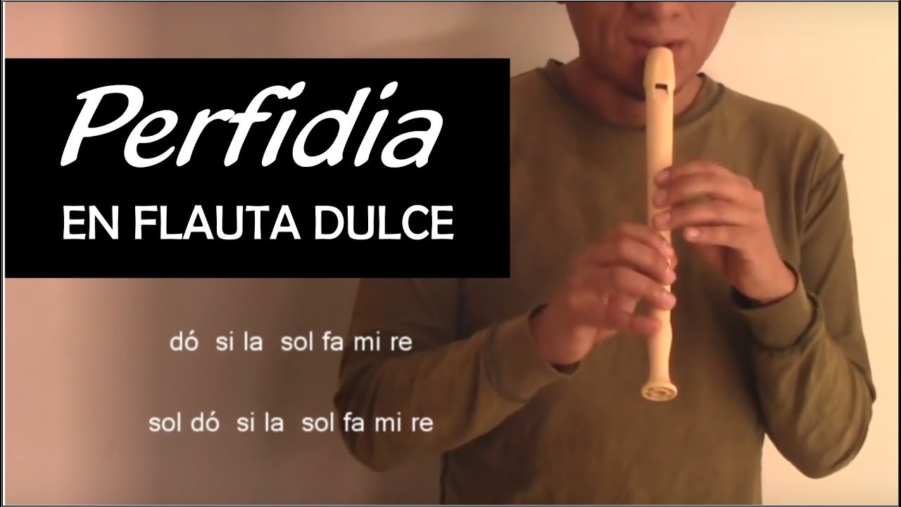 PERFIDIA en flauta dulce - YouTube
