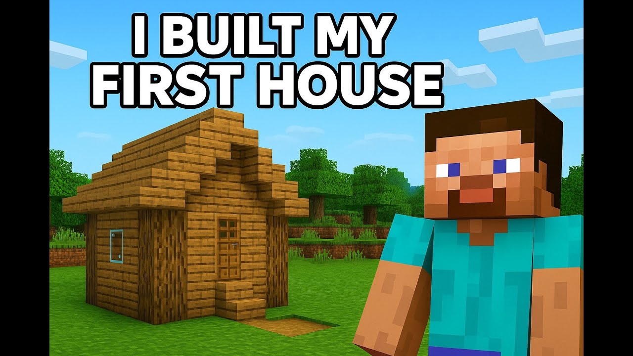 🏡 I Built My First House in Minecraft! | Funny & Relaxing Gameplay ...