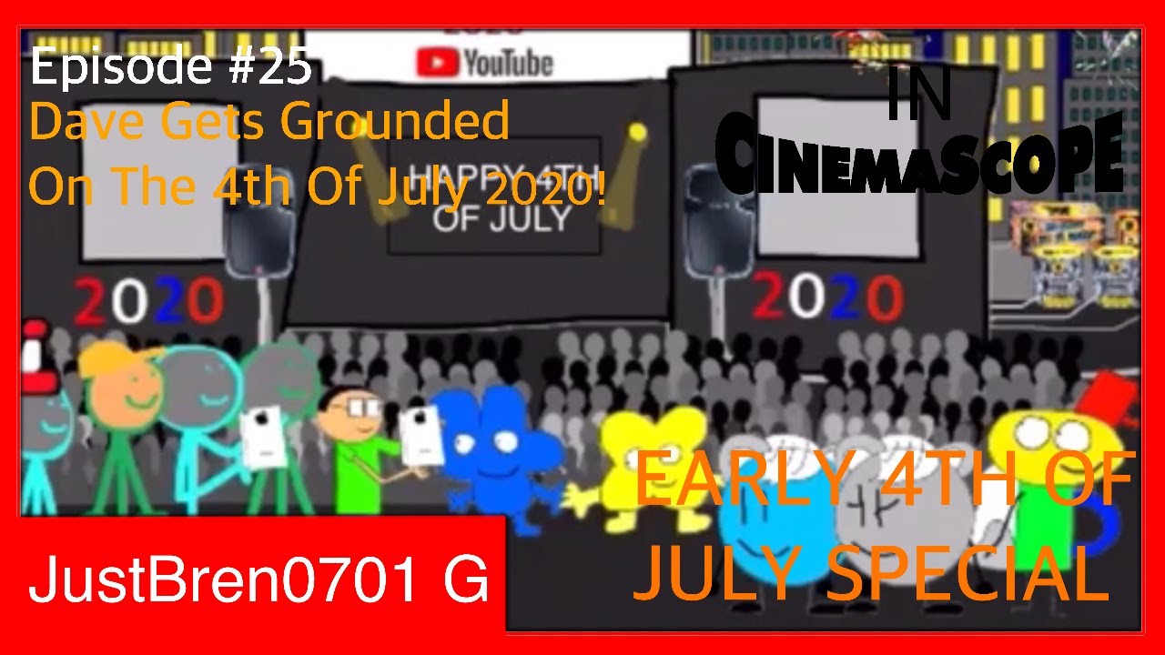 Dave Gets Grounded On The 4th Of July 2020! (EARLY 4TH OF JULY SPECIAL ...