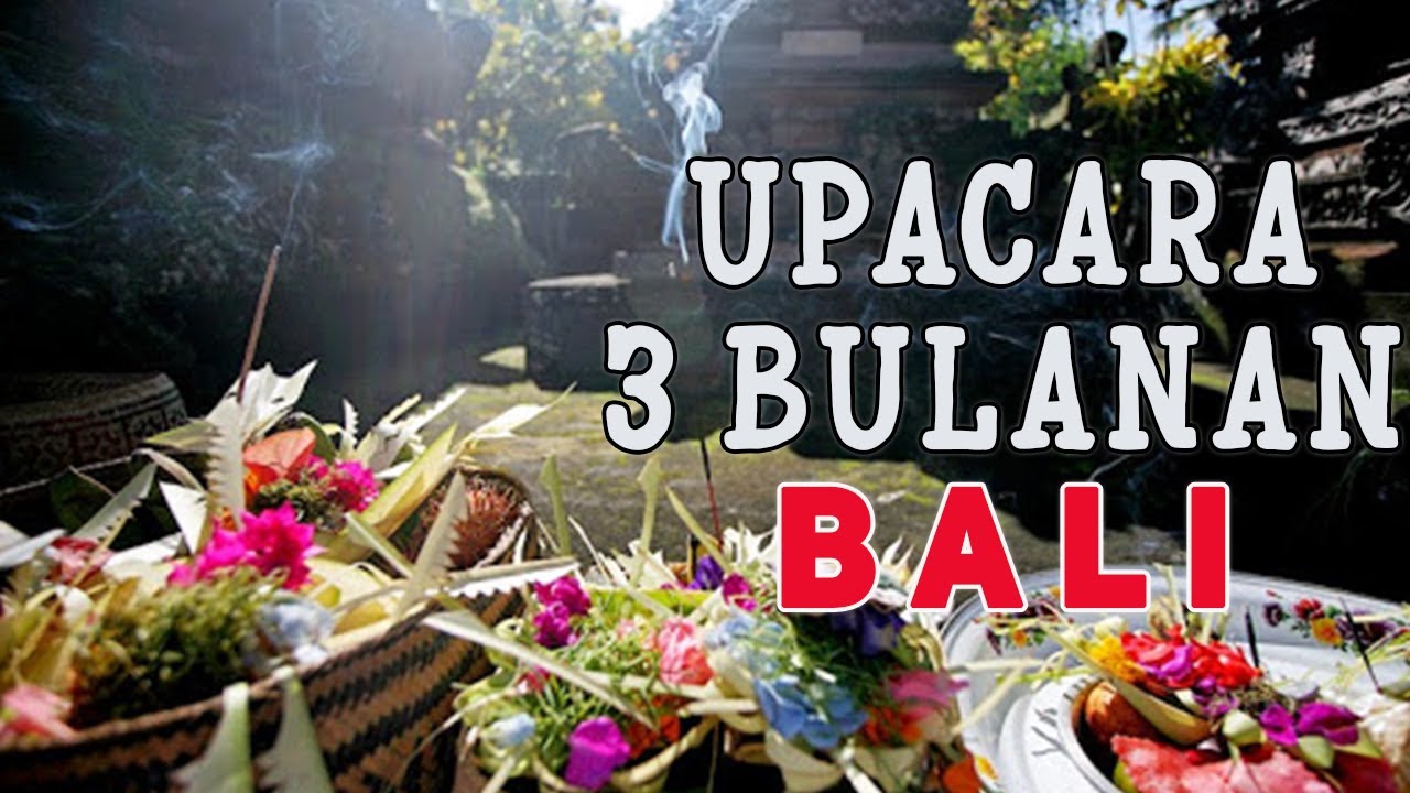 BALI TRADITION || UPACARA 3 BULANAN - YouTube