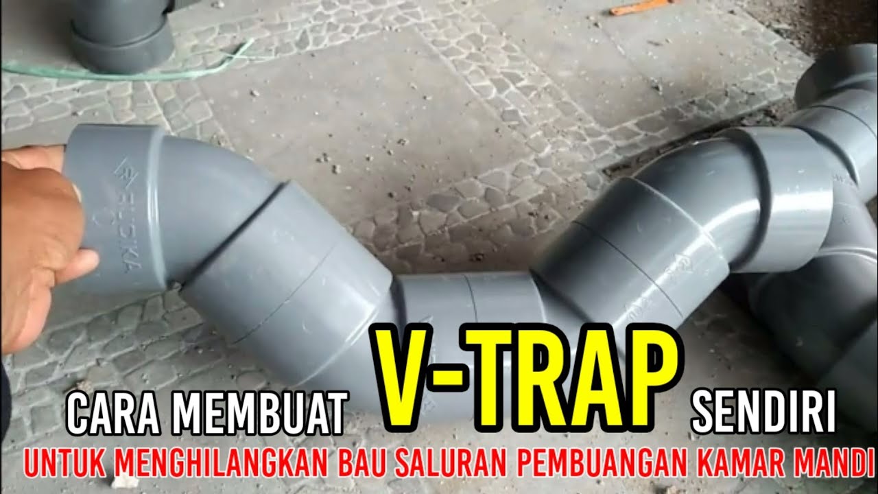 cara membuat v-trap sendiri untuk menghilangkan bau saluran pembuangan - YouTube