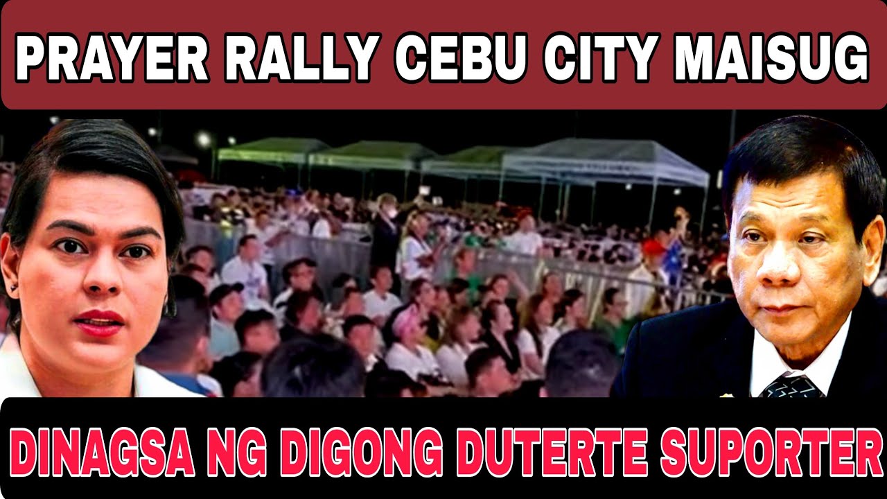 PRAYER RALLY CEBU CITY MAISUG DDS SUPORTER DUMAGSA. - YouTube