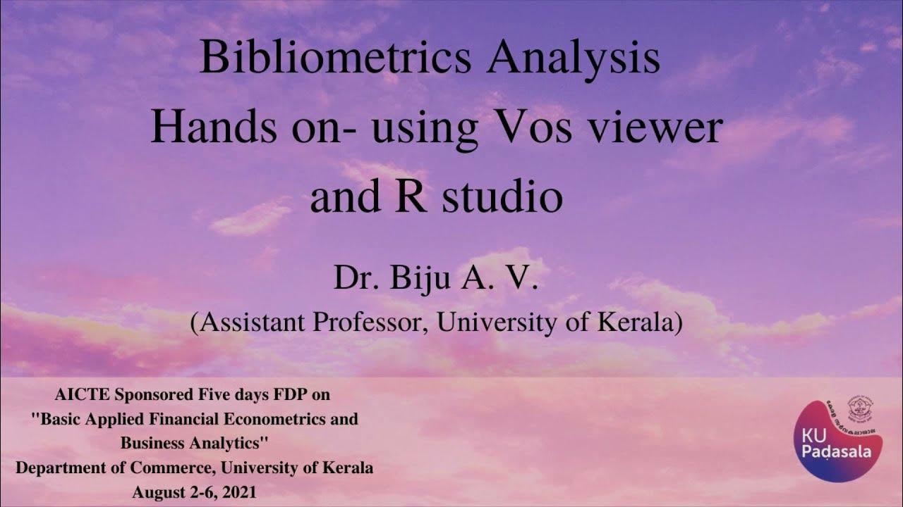 Bibliometrics Analysis - Using VOSviewer and R Studio - YouTube