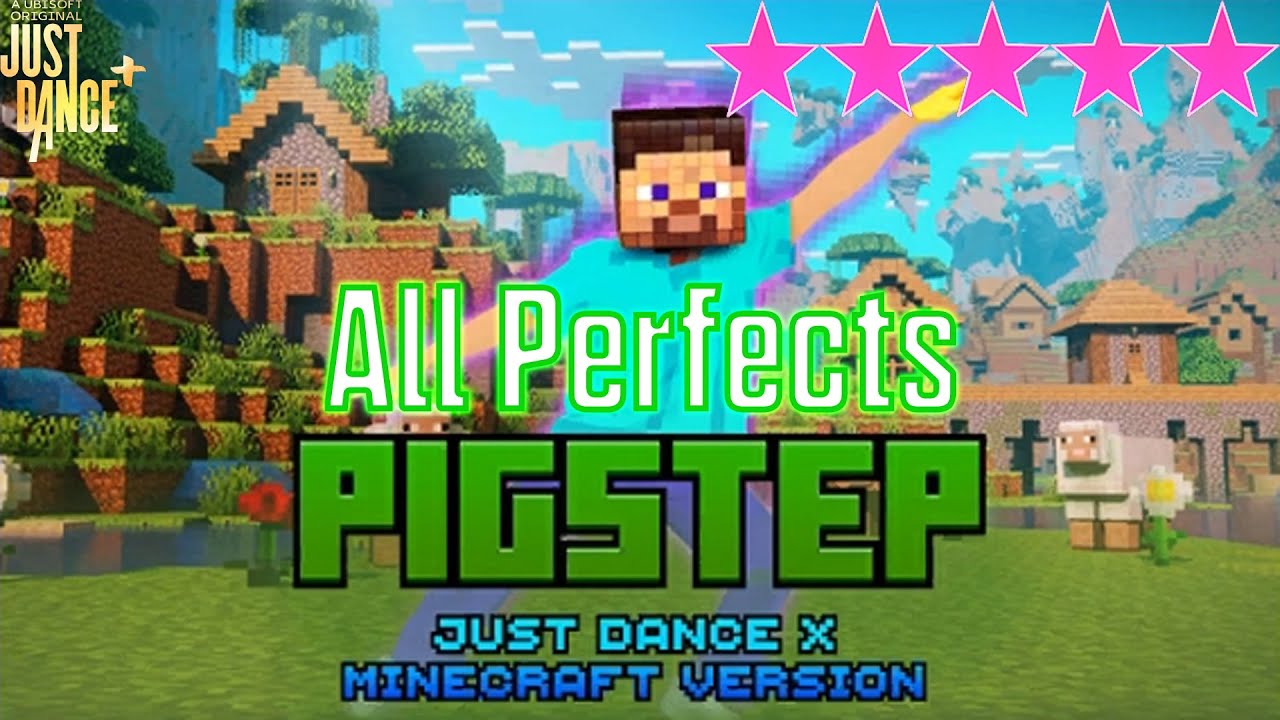 Just Dance+ Pigstep 5 Stars + Megastar All Perfects - YouTube
