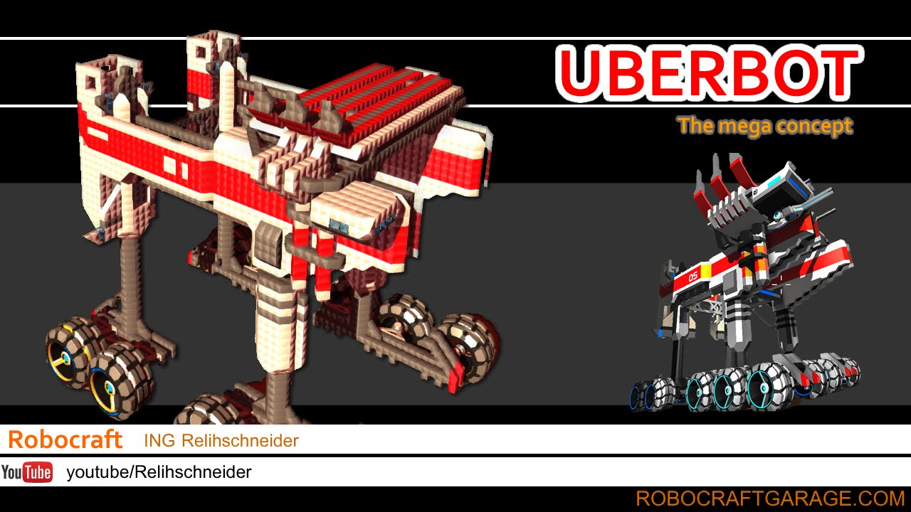 Robocraft - Uberbot (official Megabot concept) video showcase - YouTube