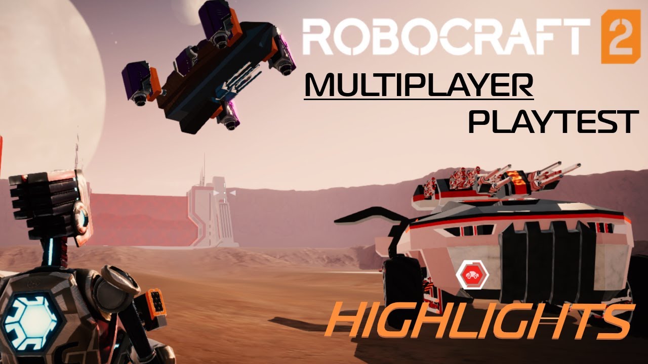 Robocraft 2 - The Flying Playtest Highlights - YouTube