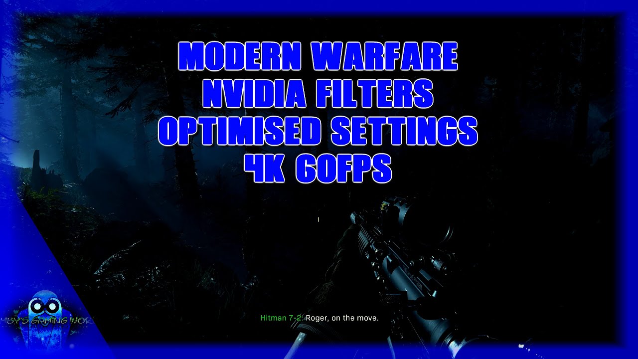 Modern Warfare with Nvidia Filters and Optimised settings - 4K Gameplay ...