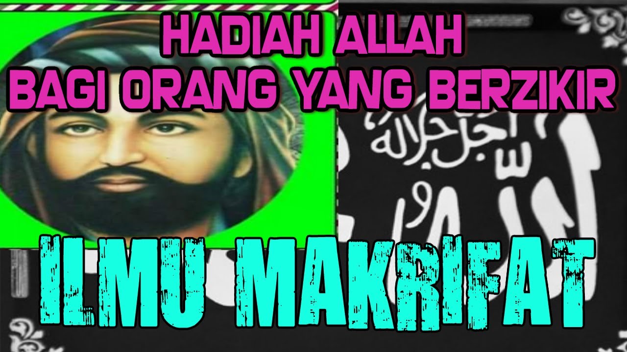 HADIAH ALLAH BAGI ORANG YANG BERZIKIR ILMU MAKRIFAT - YouTube