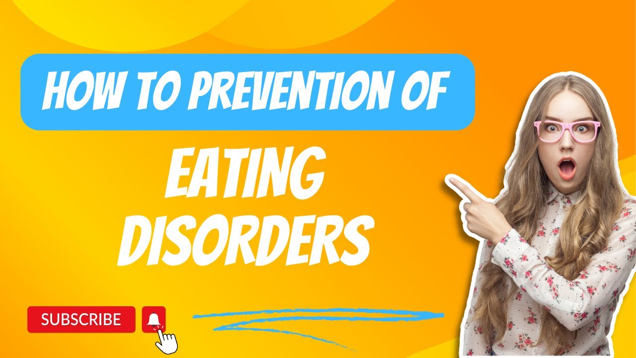 How to Prevention of Eating Disorders ppt presentation 2024 l Study ...