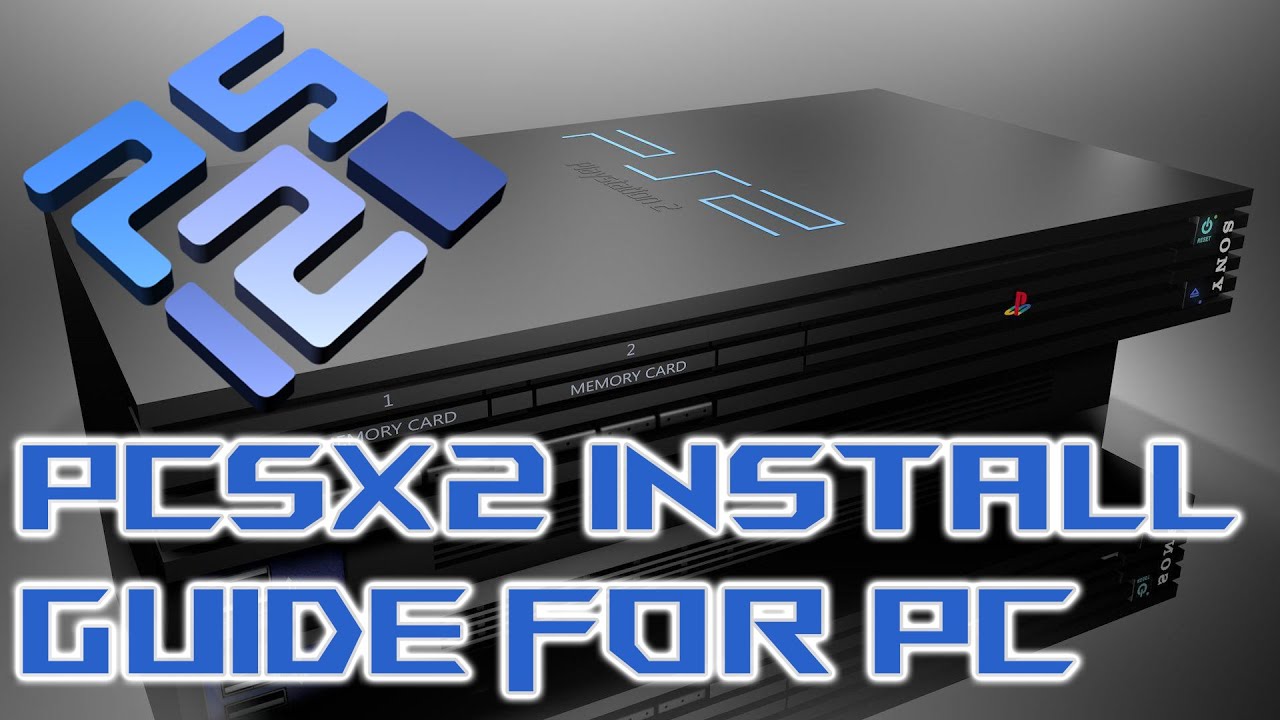 PCSX2 install guide for PC | Fast and FREE! - YouTube
