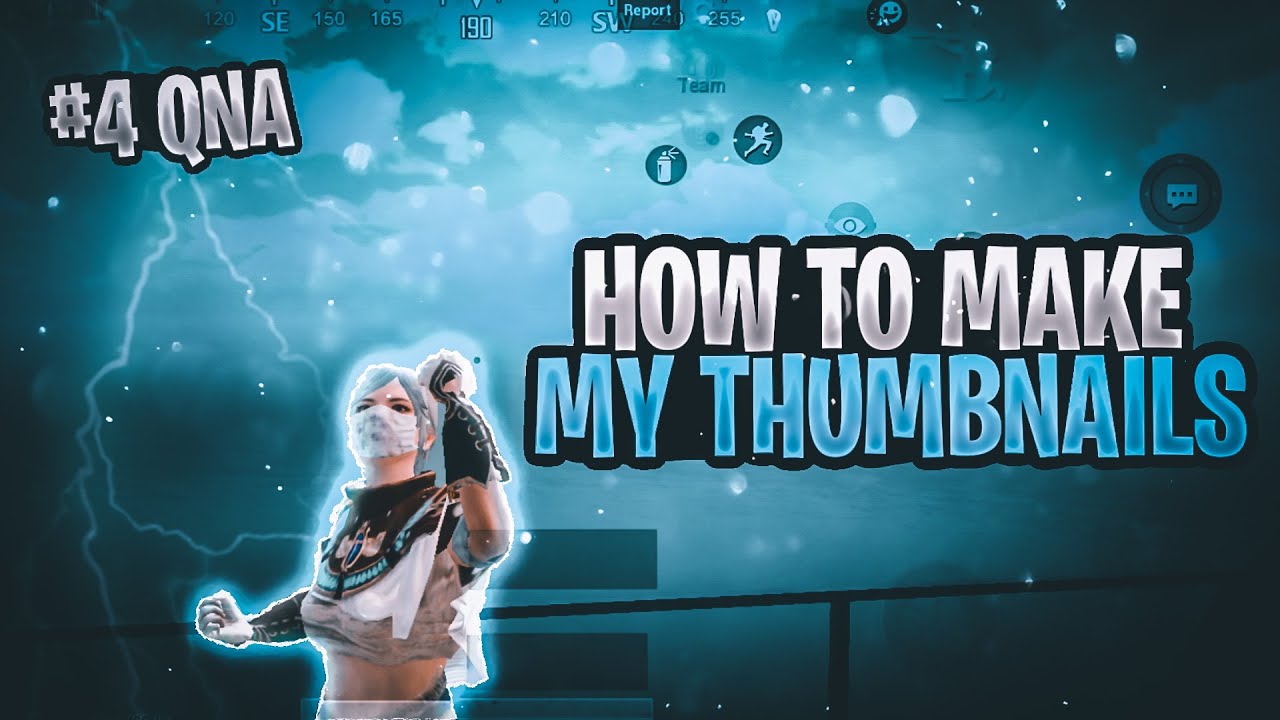 #4 QNA Video || SWM GAMER QNA VIDEO || How to make my thumbnail ...