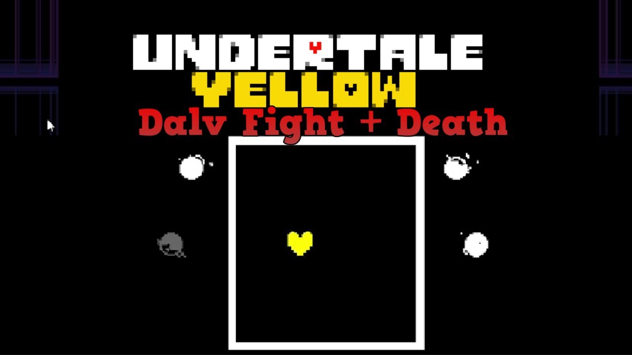 Undertale Yellow - Dalv Fight + Death - YouTube
