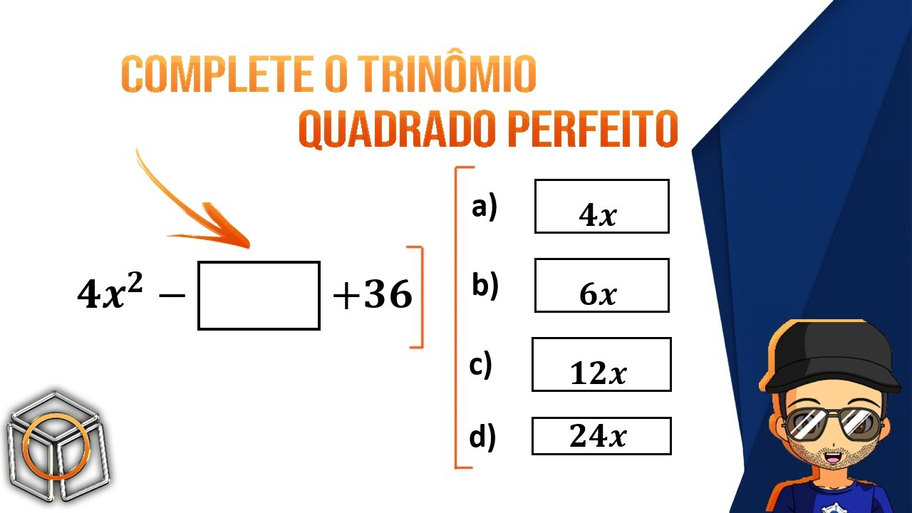 Aula 11 Complete o Trinômio Quadrado Perfeito [Parte 02] - YouTube
