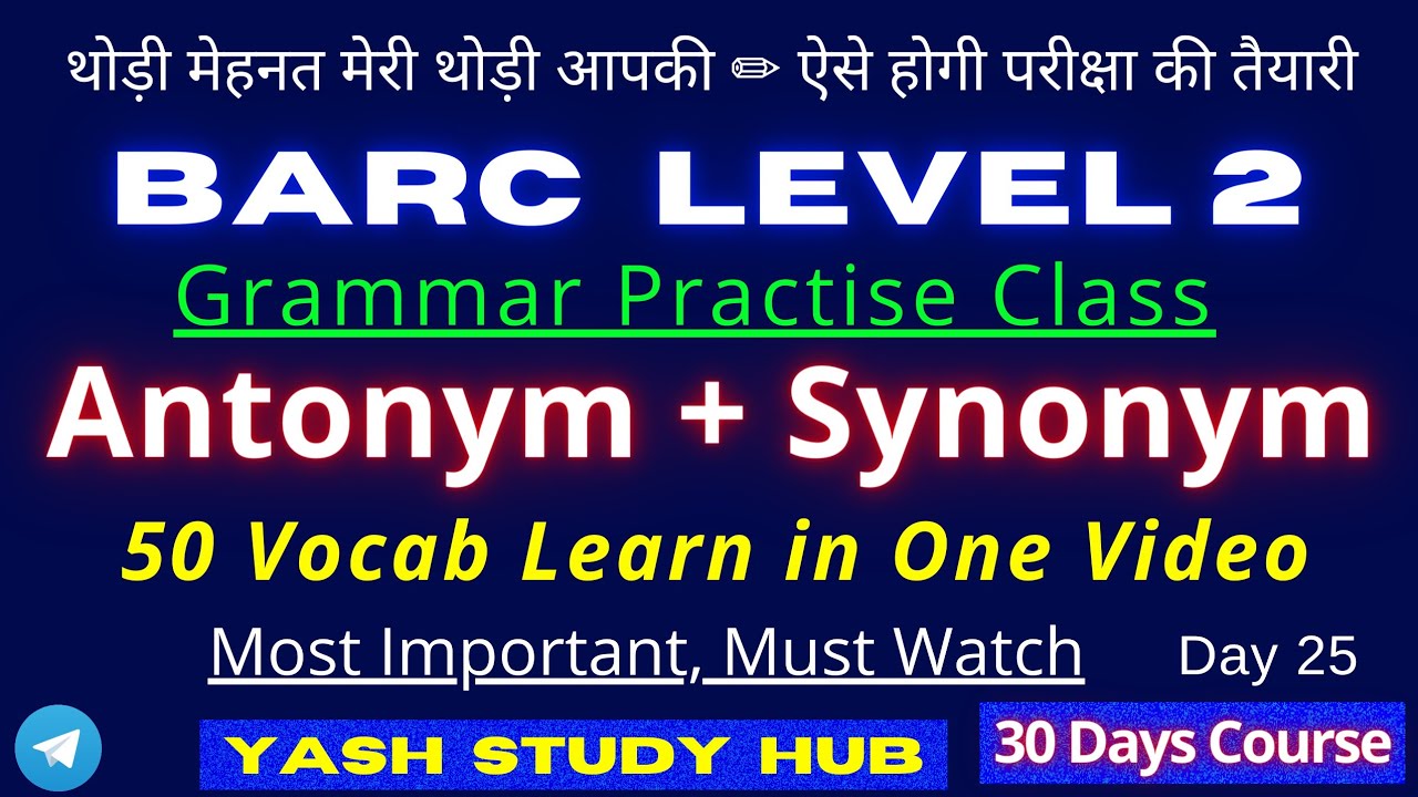 BARC Level 2 Important Antonym Synonym Vocab | BARC UDC Work Assistant Grammar | Yash Study Hub ...