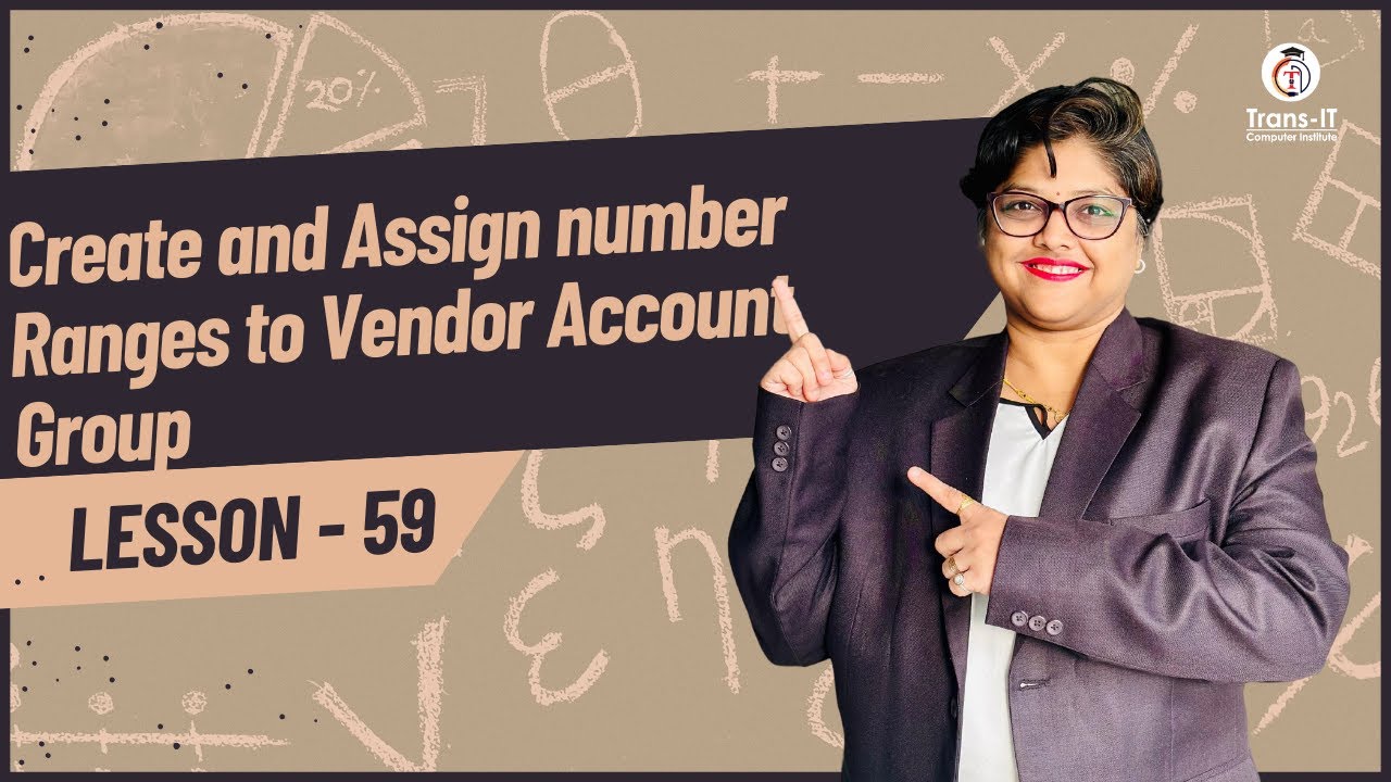 #lecture 59: Create and Assign number Ranges to Vendor Account Group ...