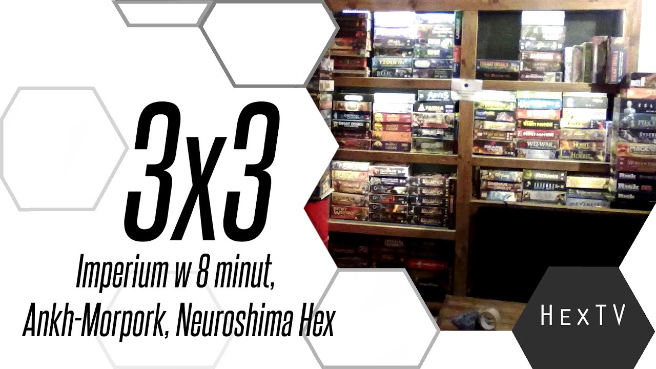 3x3 #2 (HexTV) Imperium w 8 minut, Ankh-Morpork, Neuroshima Hex - YouTube