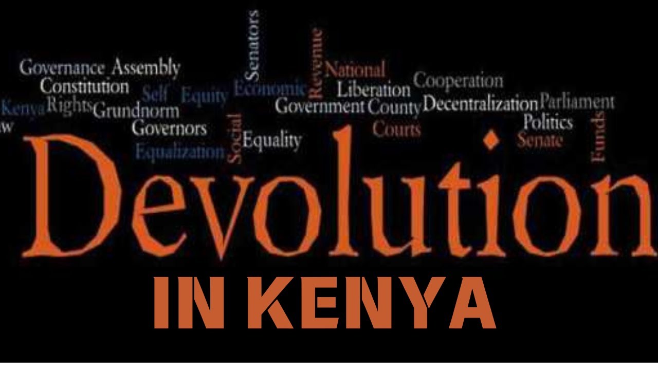 Devolution in Kenya Transforming Governance - YouTube
