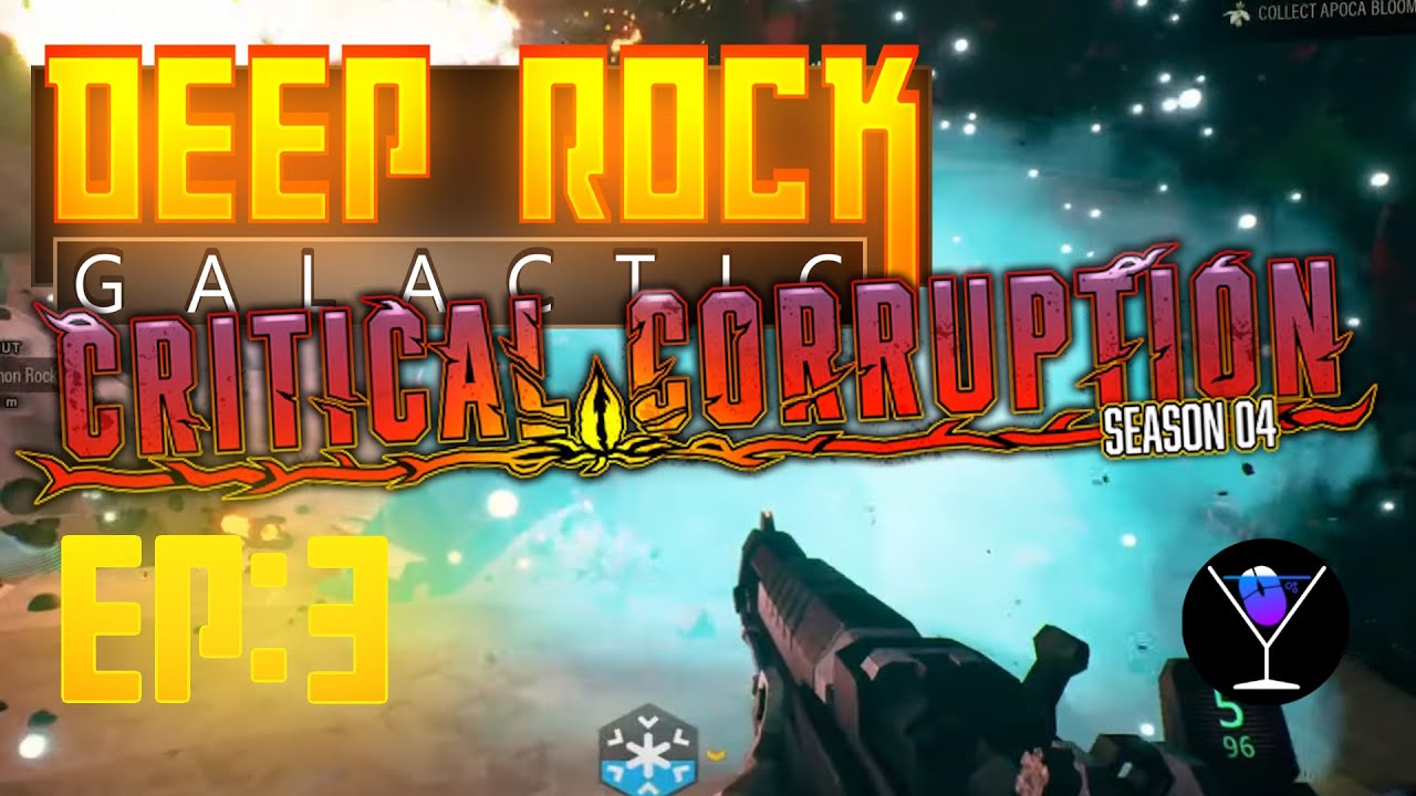 Deep Rock Galactic SEASON 4 - E3 - Corruption Is Critical - YouTube