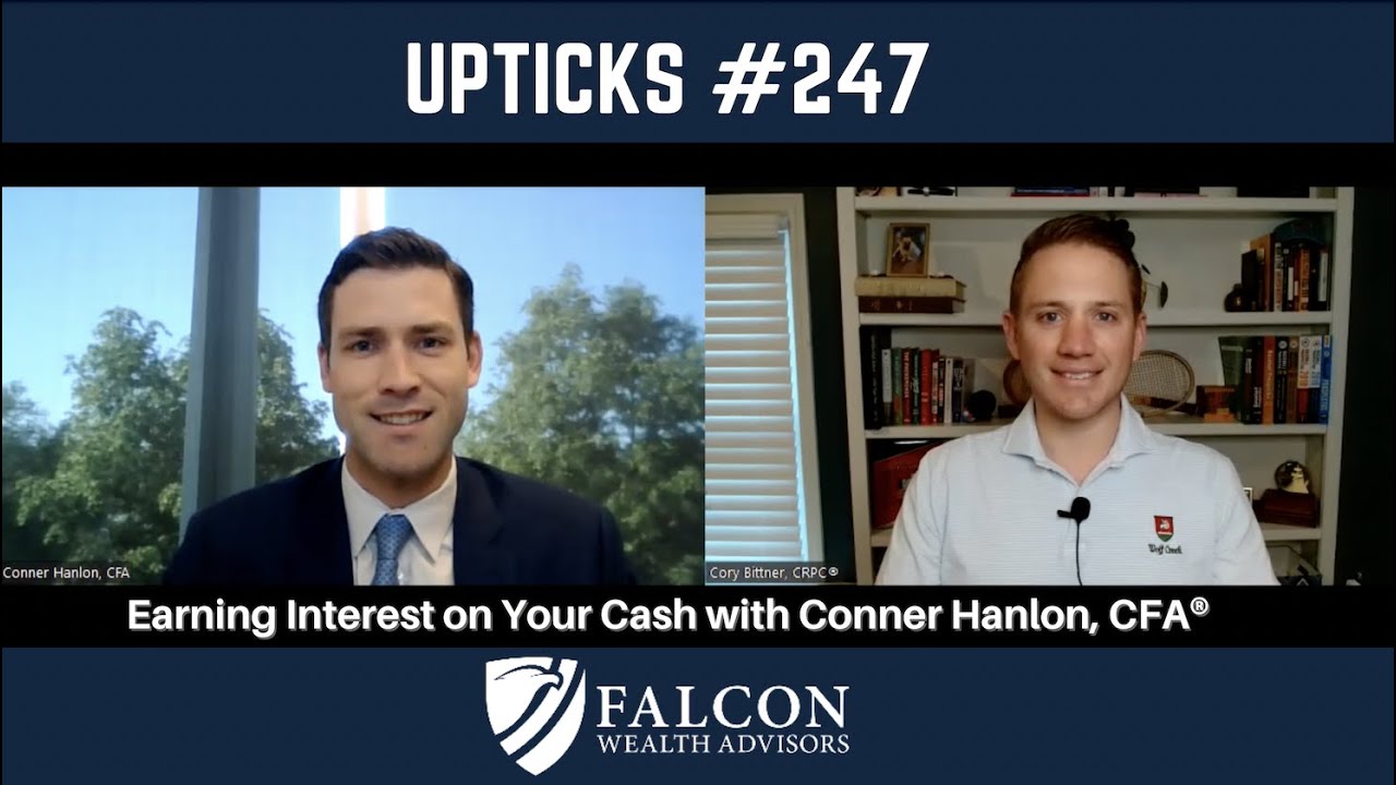 Earning Interest on Your Cash with Conner Hanlon, CFA® (Ep. 247) - YouTube