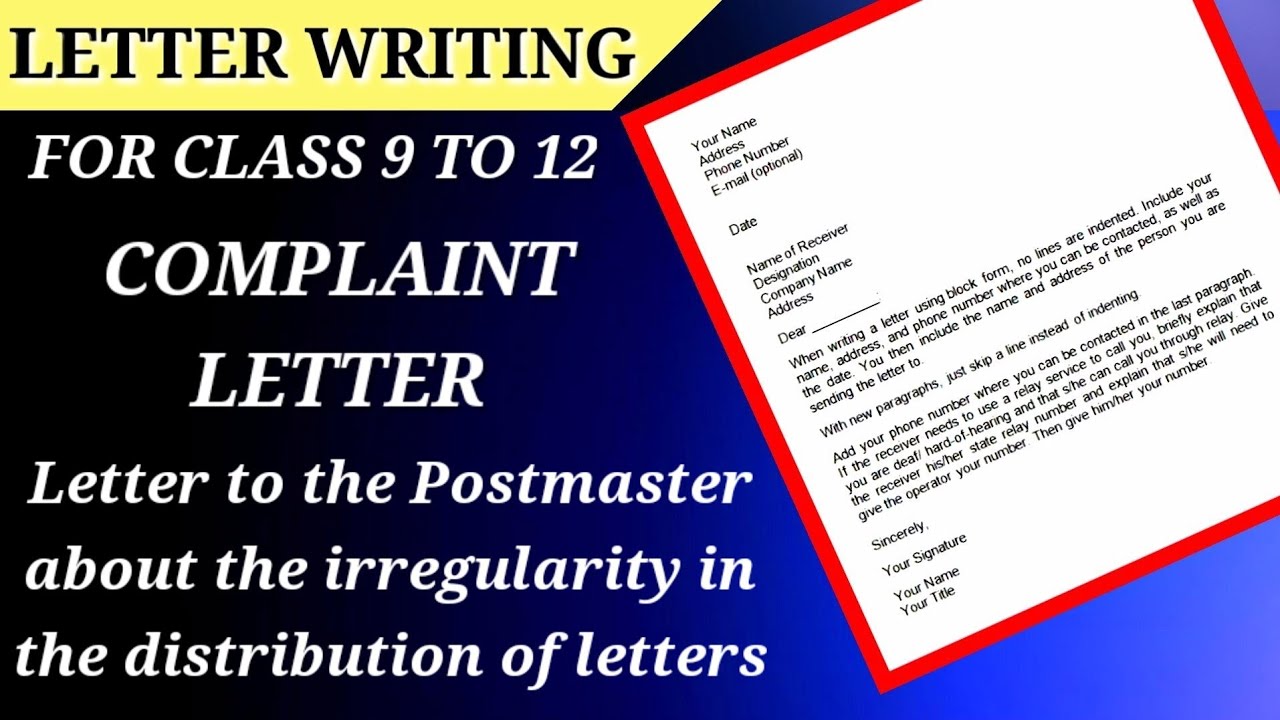 Write a letter to the Postmaster complaining against the irregular ...