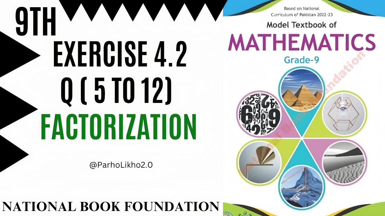 Exercise 4.2 Class 9th Math NBF New Book | Chapter 4 Ex 4.2 Q no.5 to 12 FBISE | parholikho2.0 ...