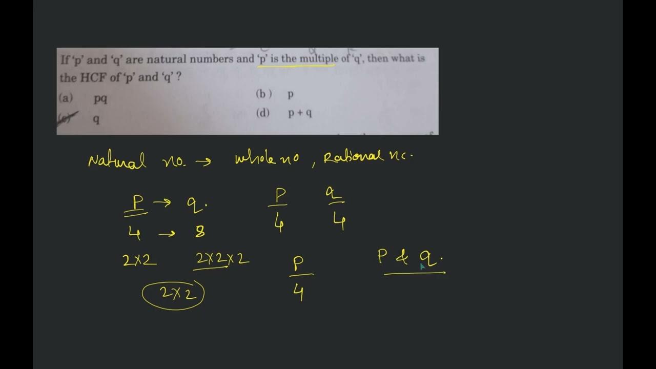 If ' p ' and ' q ' are natural numbers and ' p ' is the multiple of ' q ... | Class 10 ...