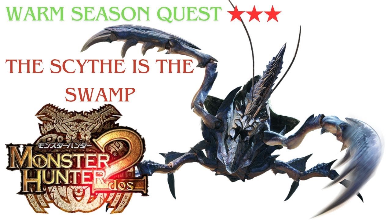 Monster Hunter 2 (DOS) Part 48: The Scythe in the Swamp - YouTube