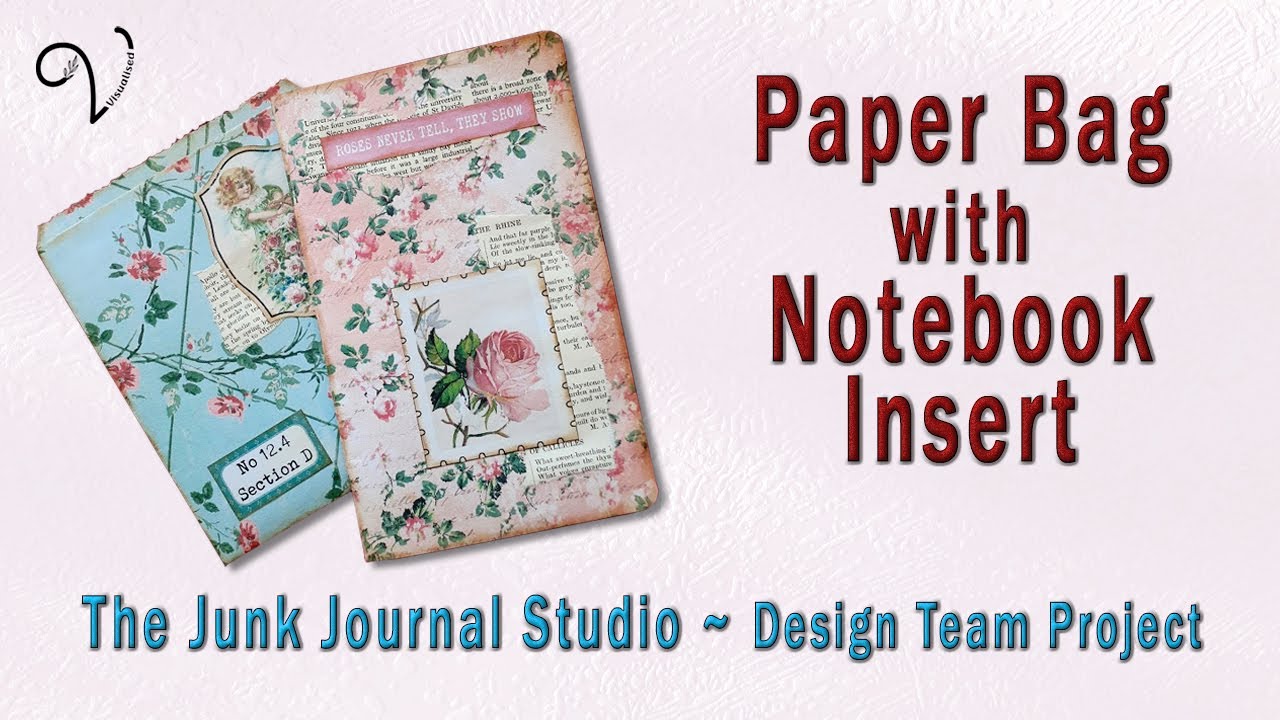 Paper bag & booklet with #AllThingsRoses by The Junk Journal Studio ...