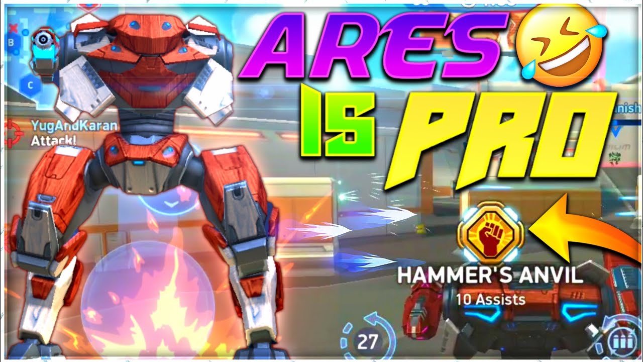 ARES PRO GAMEPLAY🤣🤣 GETTING GODLIKE+HAMMER'S ANVIL😱 || MECH ARENA ...