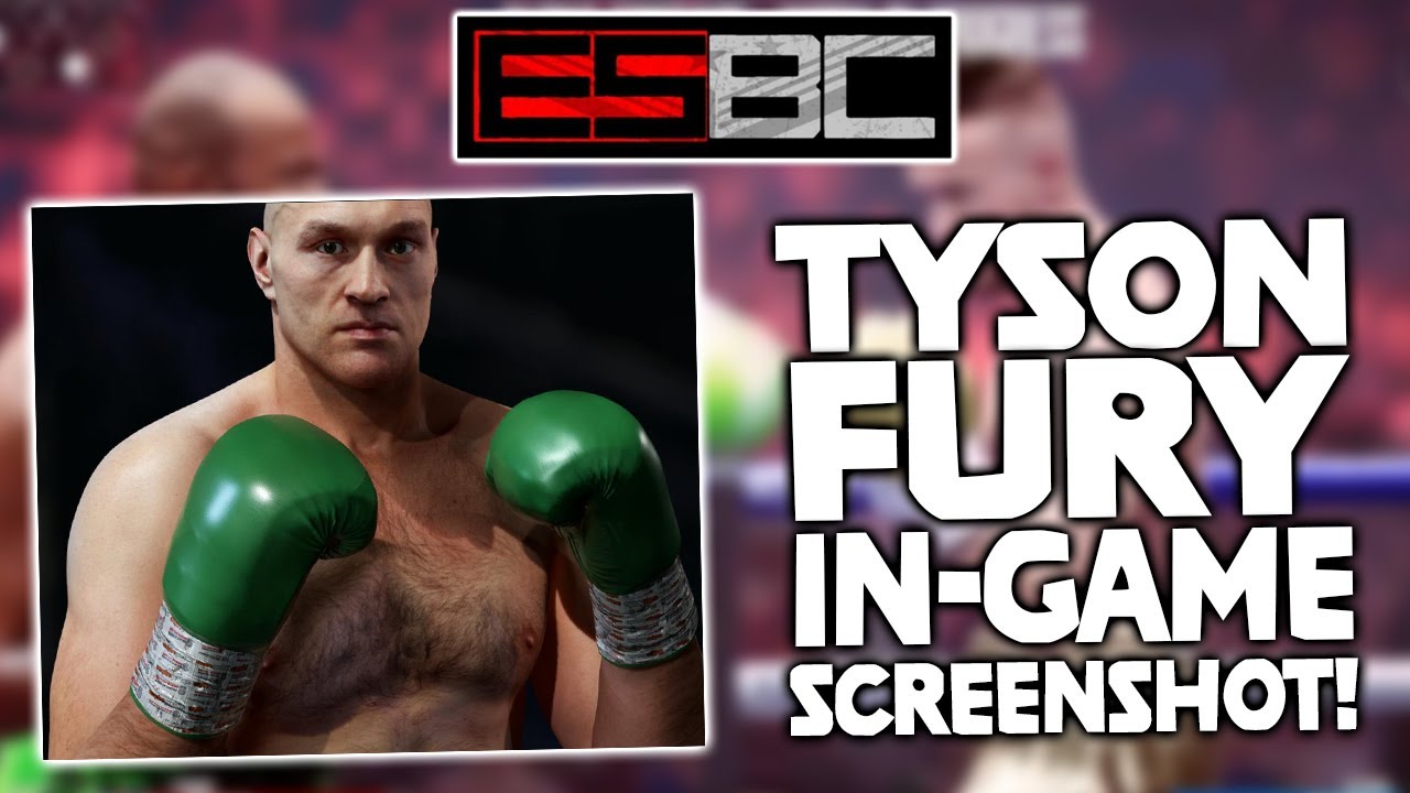 *NEW* ESBC IN-GAME screenshot! - Tyson Fury in eSports Boxing Club ...