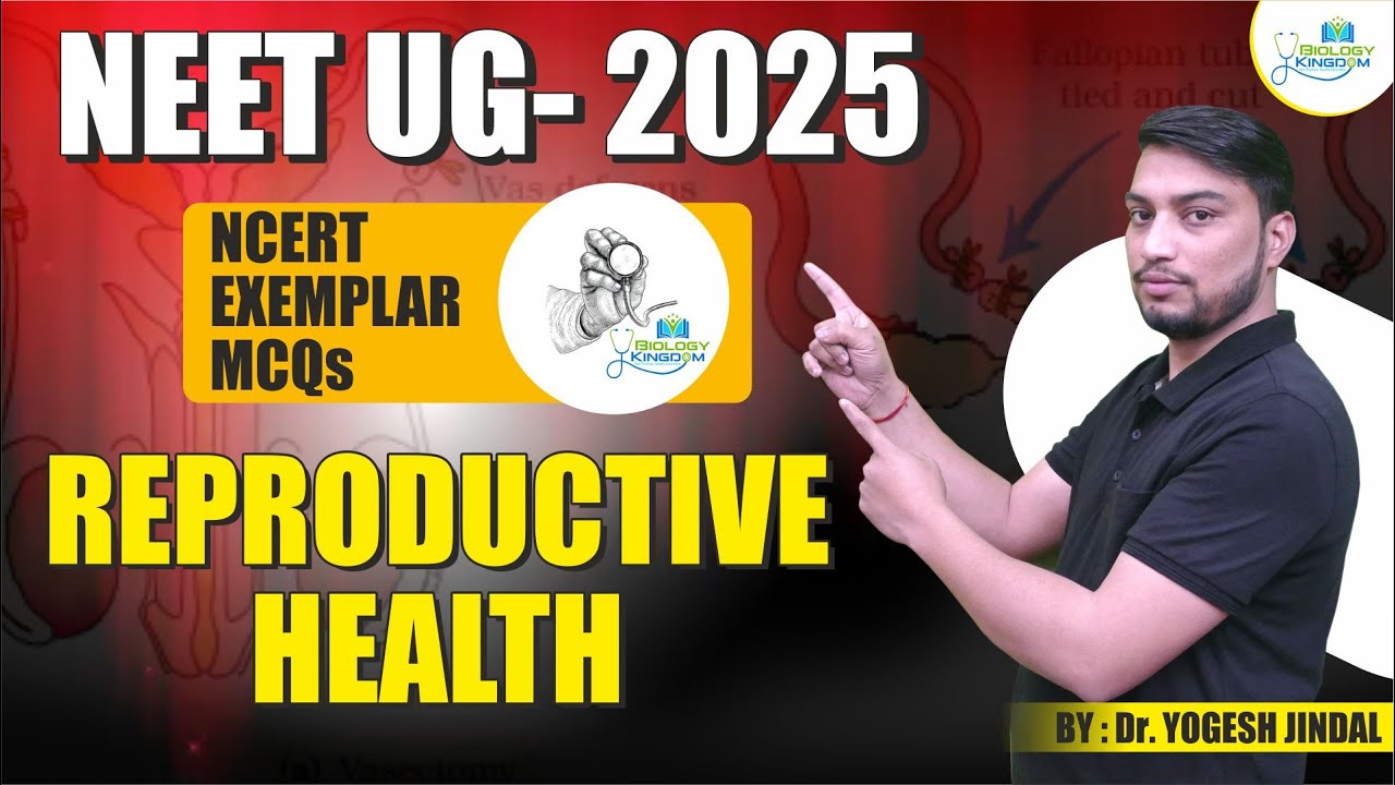 Reproductive Health | NCERT Exemplar MCQs | Class 12 | TARGET NEET UG ...