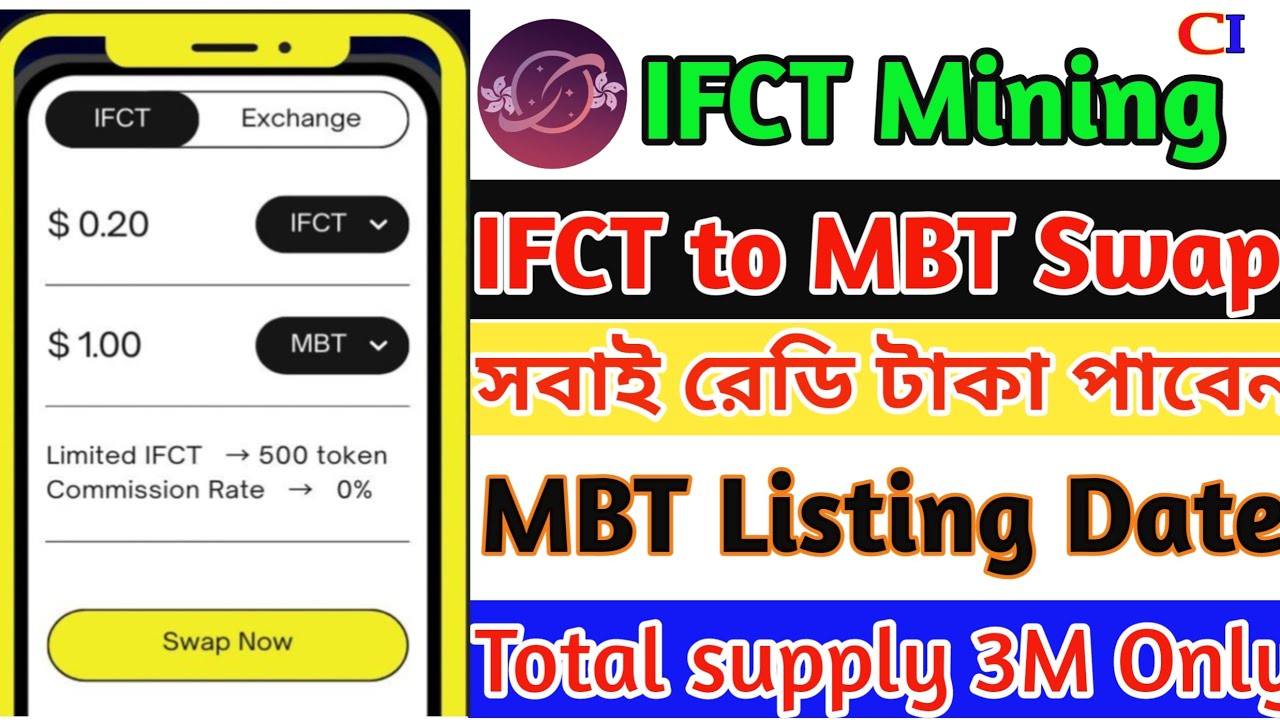 IFCT Mining Update ||MBT Token Listing || IFCT To MBT Convert ...
