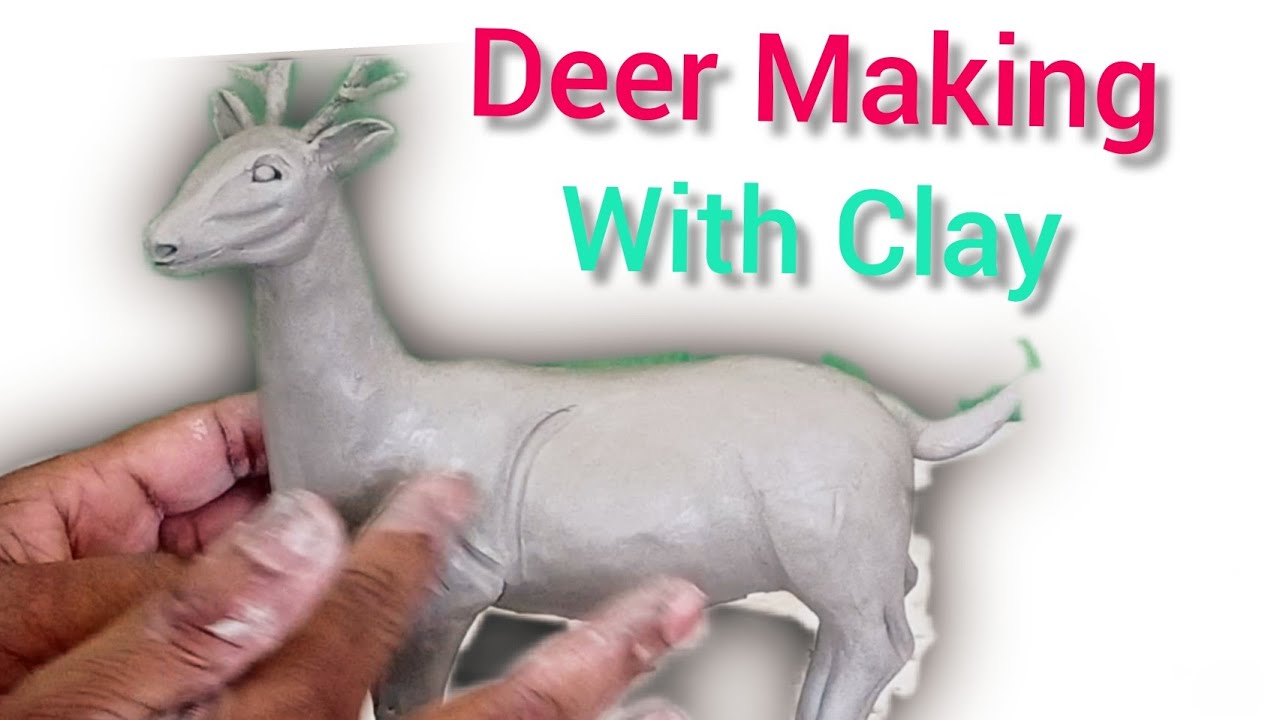 How To Make Deer With Clay | Deer Animal Making Easy Process With Clay ...